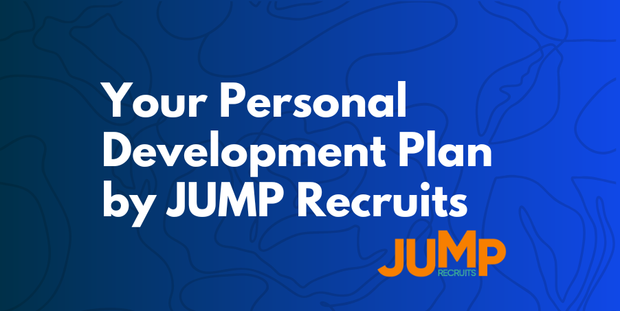 Your Personal Development Plan - JUMP Recruits